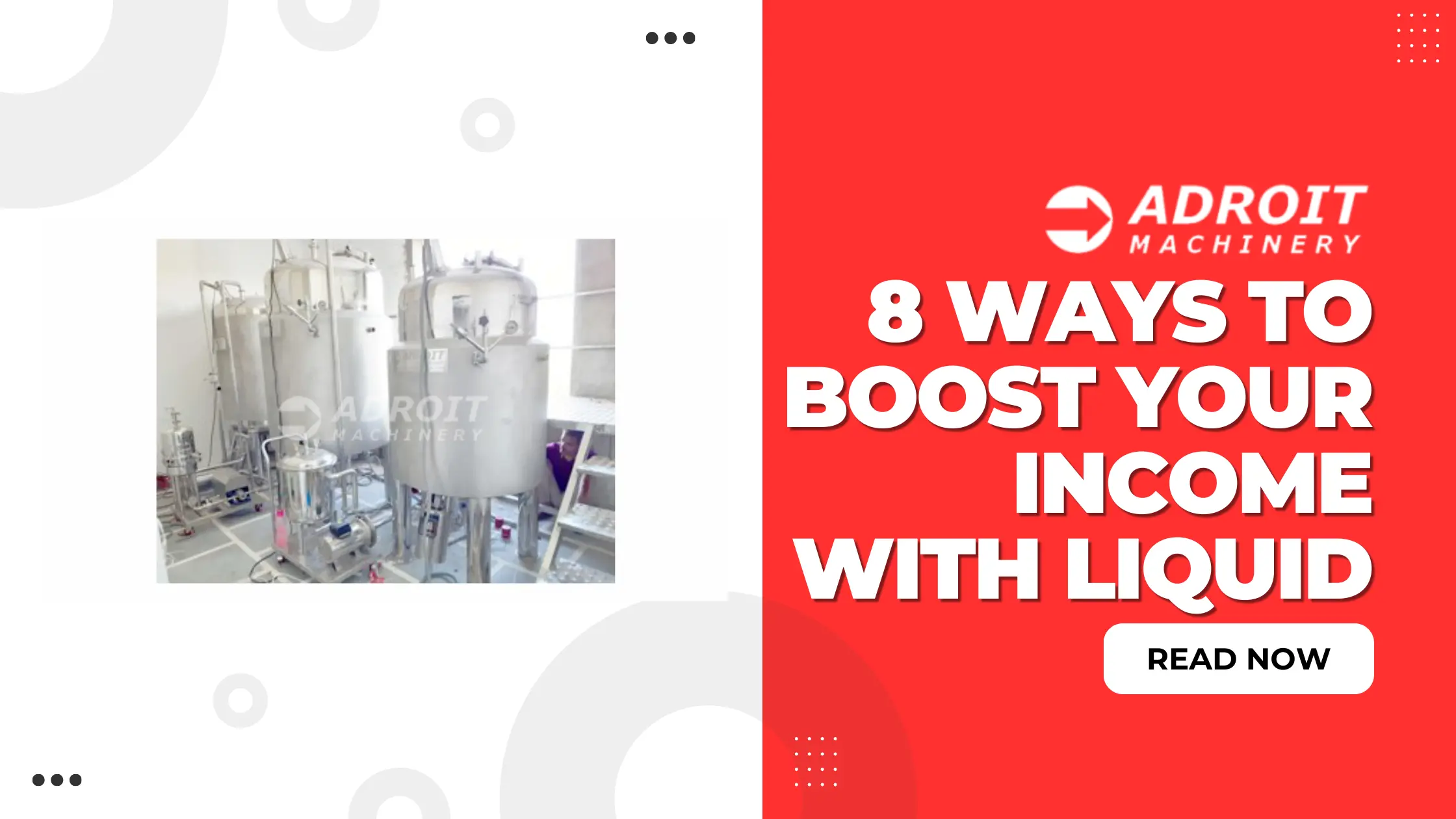 8 Strategies for Growing Your Income with a Liquid Manufacturing Plant