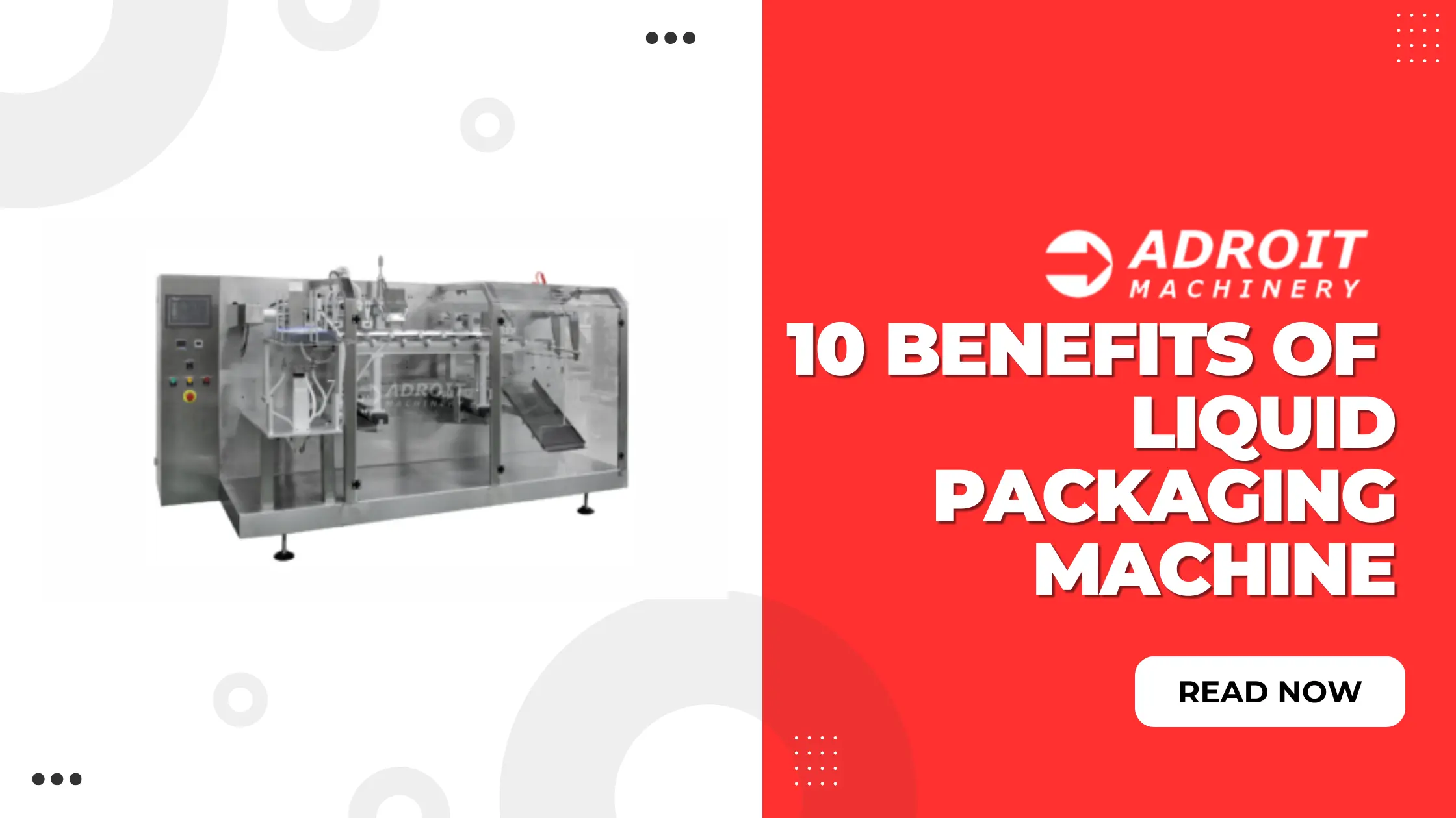 10 Benefits of Investing in a High-Quality Liquid Packaging Machine
